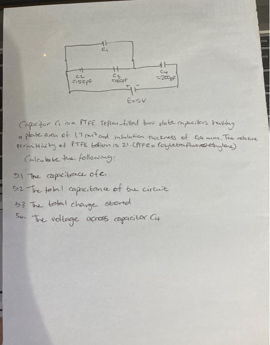 Solved Capacitor C1 is a PTFE Teflan filled two date | Chegg.com
