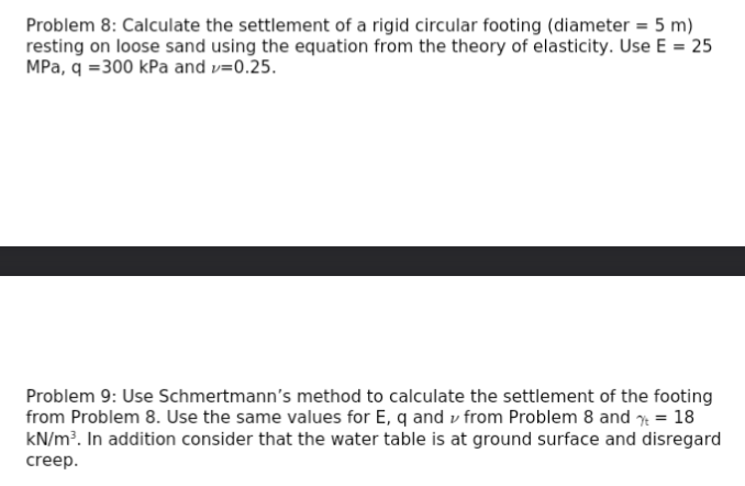 Solved Problem 8: Calculate the settlement of a rigid | Chegg.com