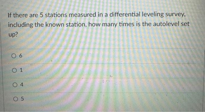 Solved If there are 5 stations measured in a differential | Chegg.com