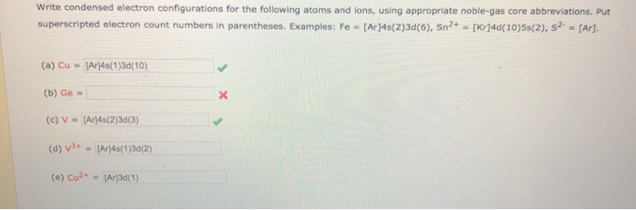 Solved Write condensed electron configurations for the | Chegg.com