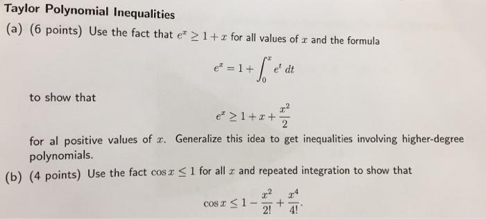 Solved Taylor Polynomial Inequalities (a) (6 points) Use the | Chegg.com