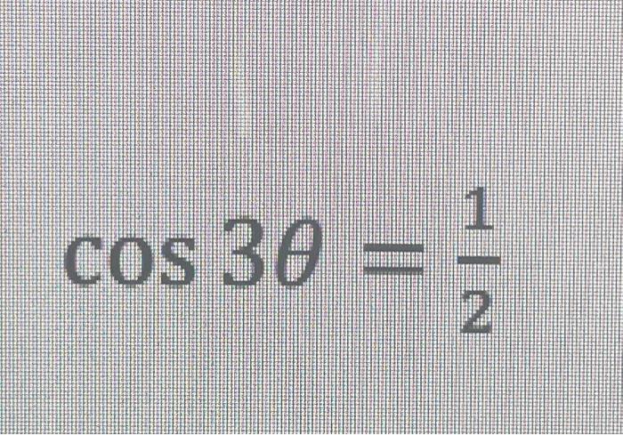 Solved cos3θ=21 | Chegg.com