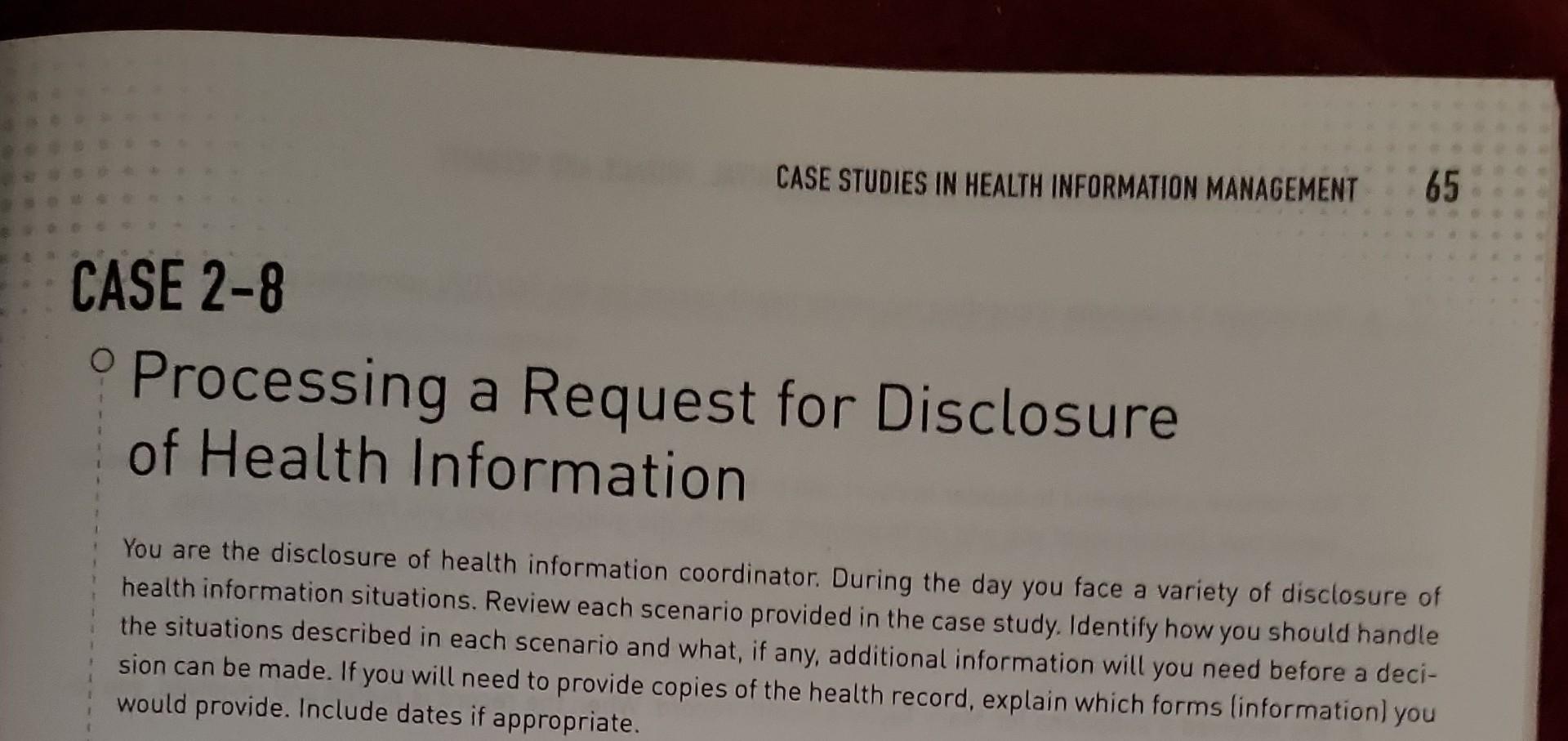 Solved - Processing a Request for Disclosure of Health | Chegg.com