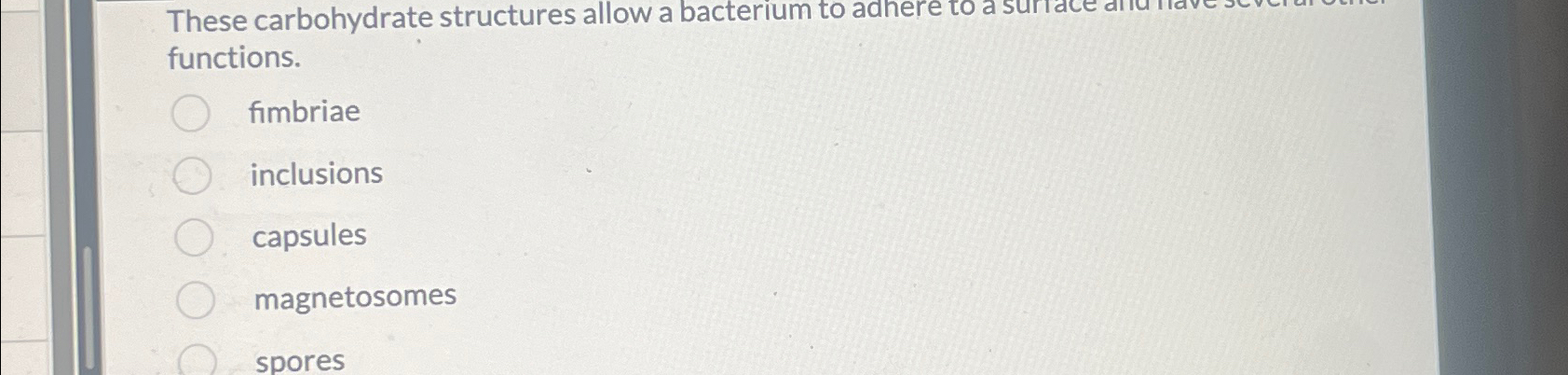 Solved These carbohydrate structures allow a bacterium to | Chegg.com