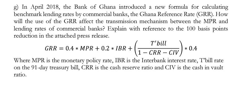 g) In April 2018, the Bank of Ghana introduced a new | Chegg.com