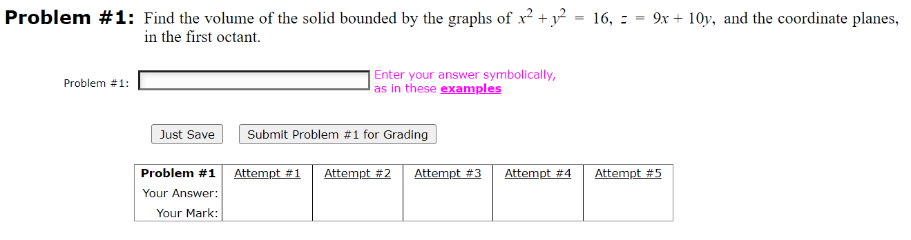 [Solved]: Problem # 1: Find the volume of the solid bounded