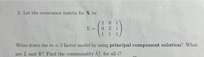Solved 多變量MVA-factor analysis and inference for structured | Chegg.com