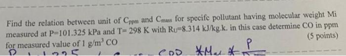 Solved Find the relation between unit of Cppm and Cmass | Chegg.com