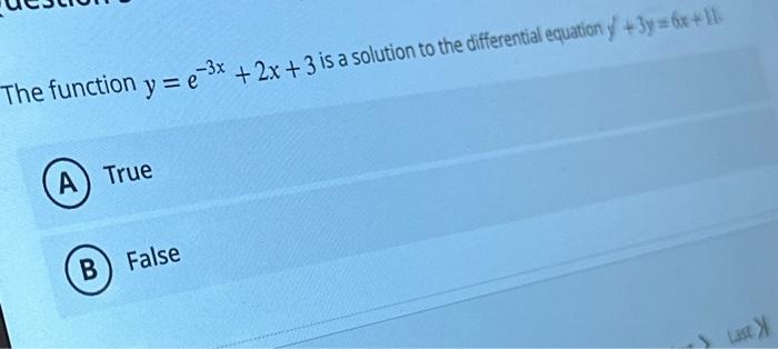 Solved The function y=e−3x+2x+3 is a solution to the | Chegg.com