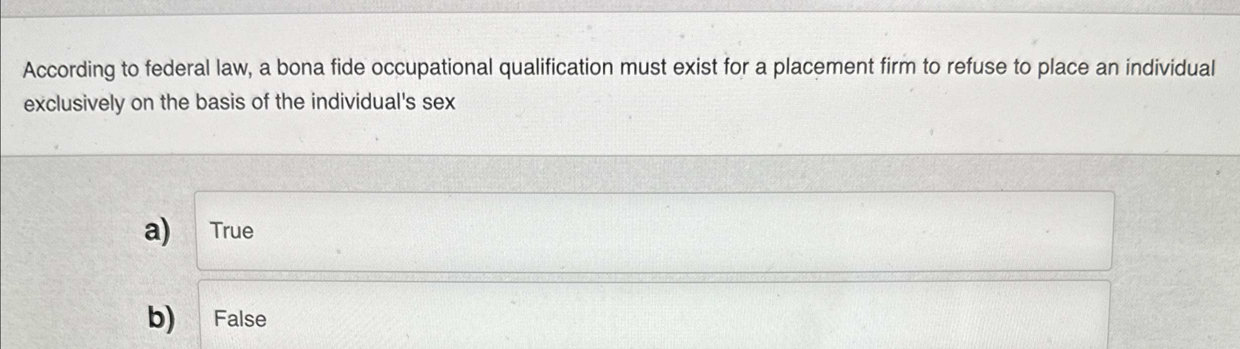 Solved According to federal law, a bona fide occupational | Chegg.com
