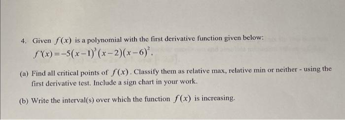 Solved 4. Given f(x) is a polynomial with the first | Chegg.com