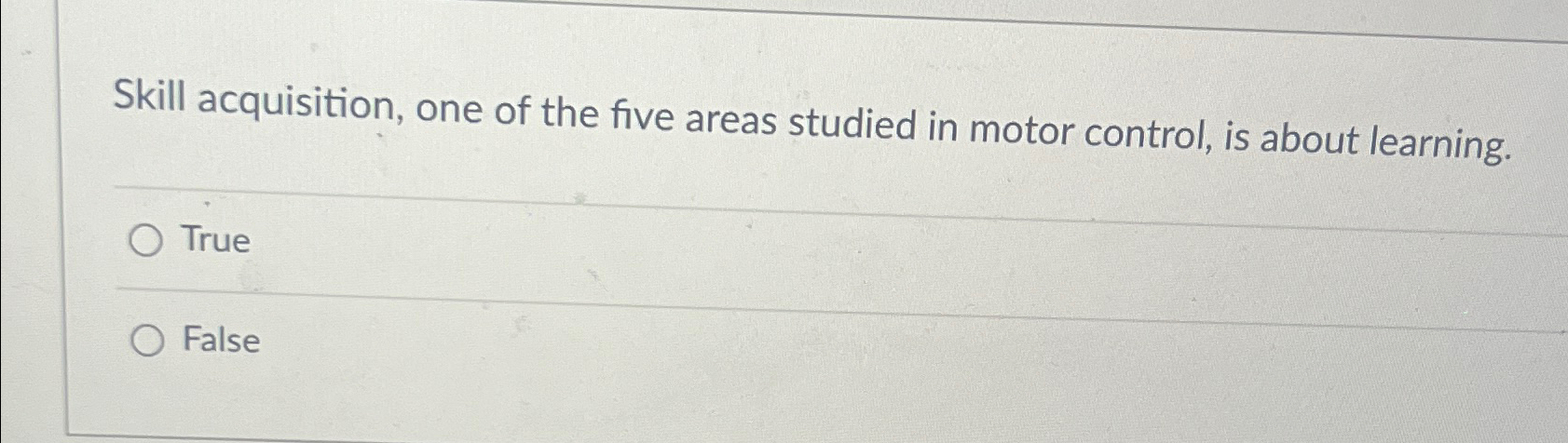 Solved Skill acquisition, one of the five areas studied in | Chegg.com