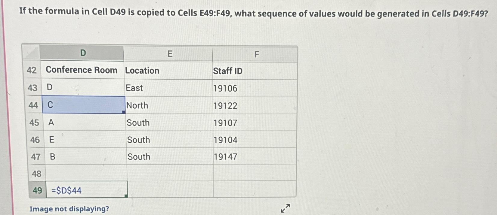 Solved If the formula in Cell D49 ﻿is copied to Cells | Chegg.com