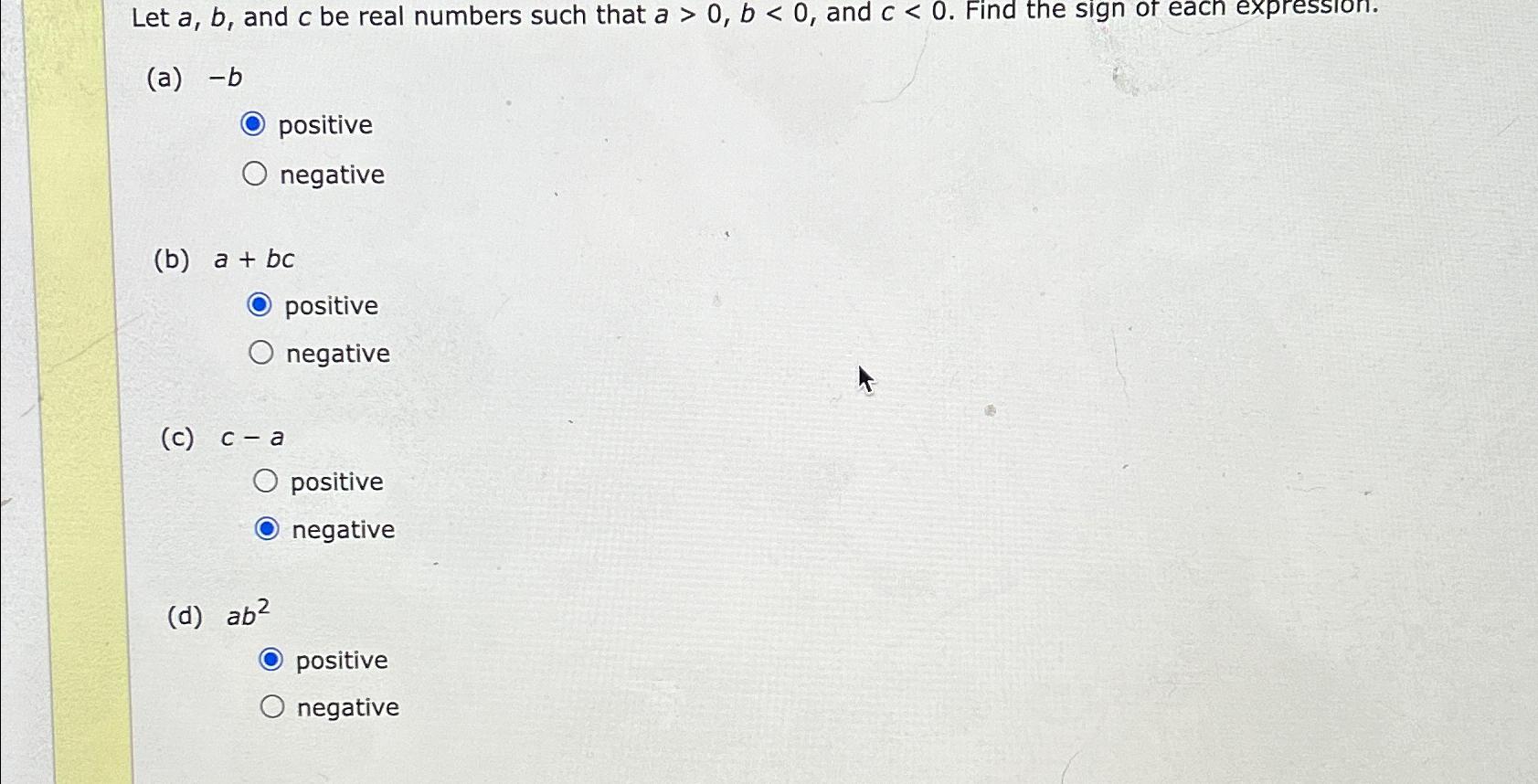 Solved Let a,b, ﻿and c ﻿be real numbers such that a>0,b