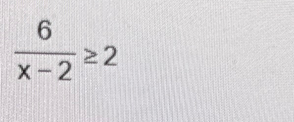 Solved 6x-2≥2 | Chegg.com