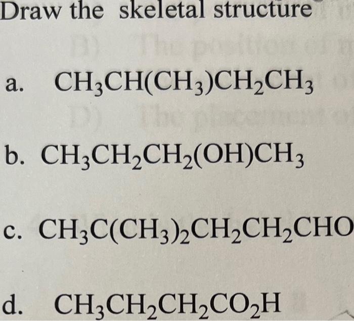 Solved Draw The Skeletal Structure CH3CH CH3 CH2CH3 58 OFF