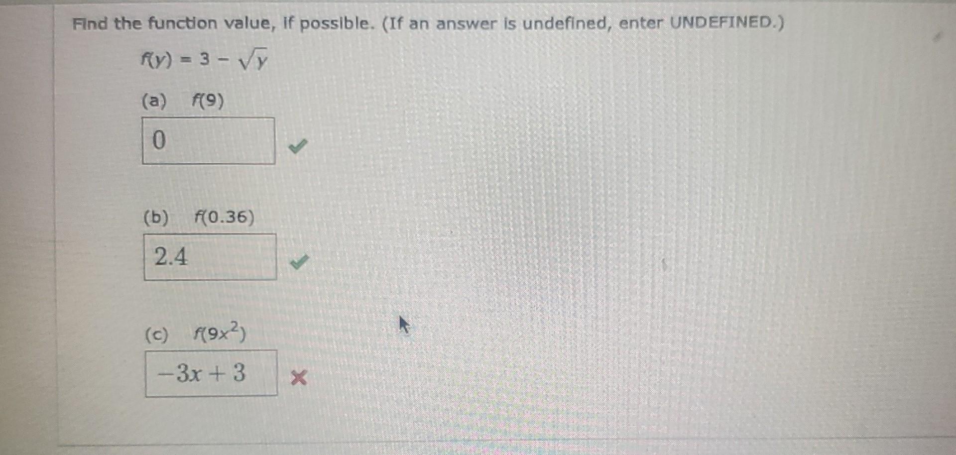 Solved Find the function value, if possible. (If an answer | Chegg.com