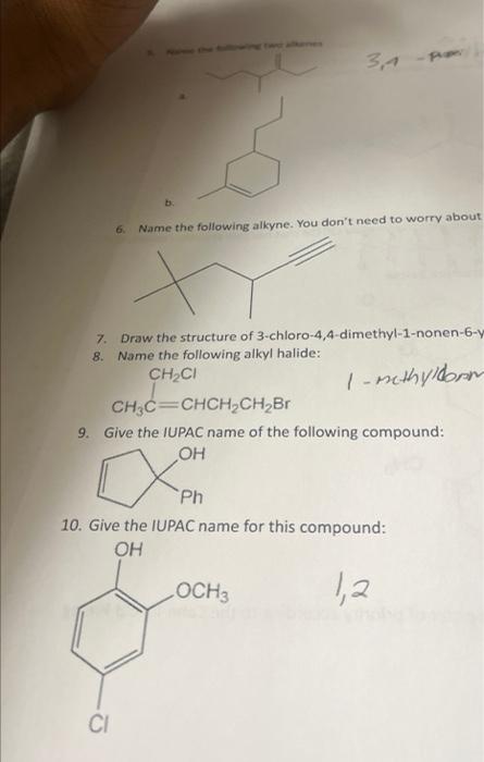 Solved Name the following two alkenes b. CI 3,1-p 6. Name | Chegg.com