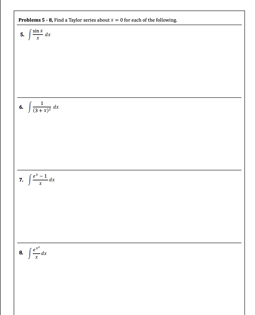 Solved Problems 5 - 8, ﻿Find a Taylor series about x=0 ﻿for | Chegg.com