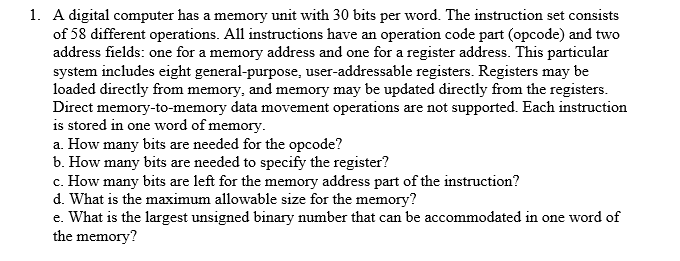 Solved 1 a Digital Computer Has A Memory Unit With 30 6052