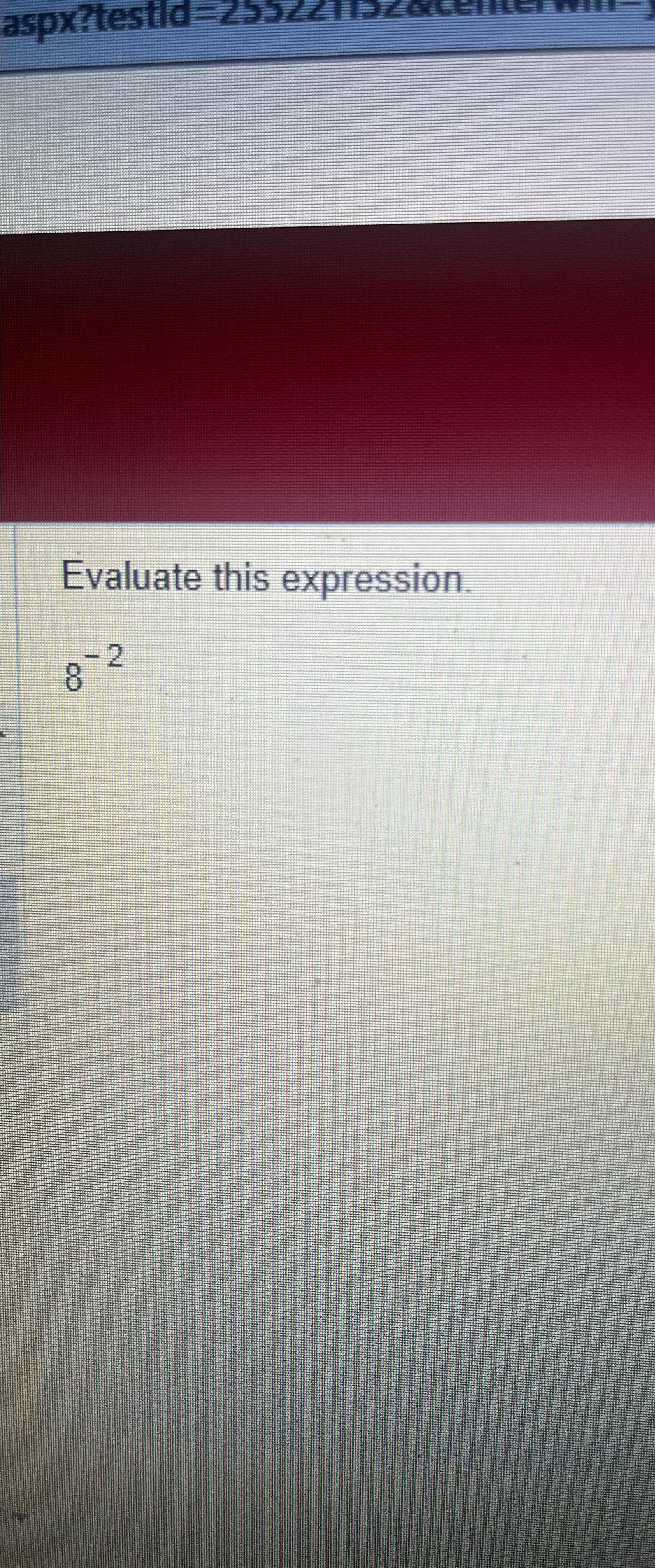 Solved Evaluate this expression.8-2 | Chegg.com