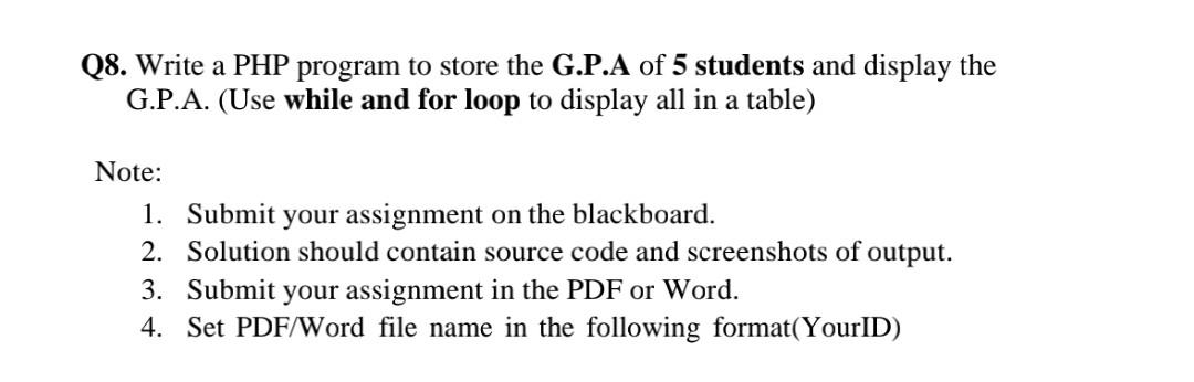 Solved Q8 Write A Php Program To Store The G P A Of 5