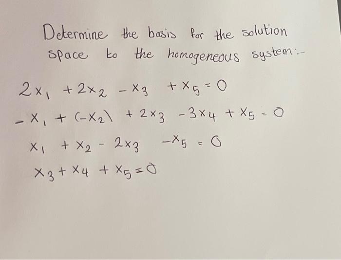Solved Determine the basis for the solution the homogeneous | Chegg.com