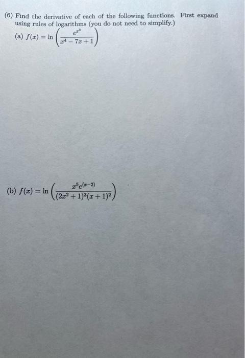 Solved (6) Find the derivative of each of the following | Chegg.com