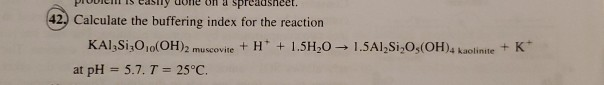 Solved spreadshe 42. Calculate the buffering index for the | Chegg.com