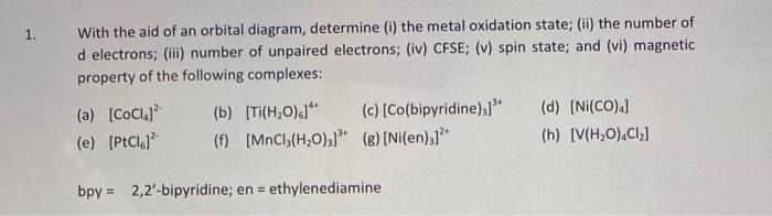 Solved 1. With the aid of an orbital diagram, determine (i) | Chegg.com