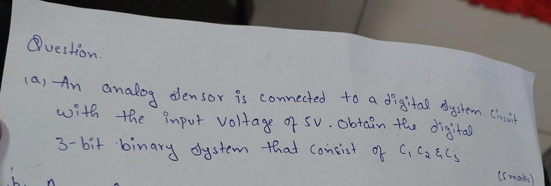 Solved (a) An analog sensor is connected to a digital | Chegg.com