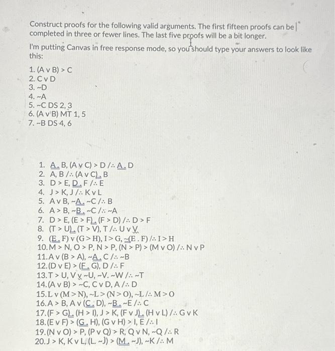 Construct proofs for the following valid arguments. | Chegg.com