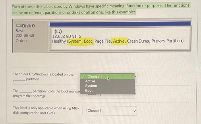 Solved Each of these disk labels used by Windows have | Chegg.com