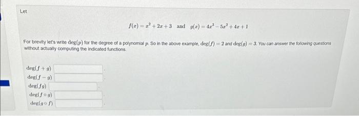 Solved f(x)=x2+2x+3 and g(x)=4x3−5x2+4x+1 For brevity let's | Chegg.com