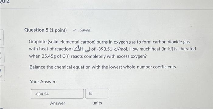 Solved Graphite (solid elemental carbon) burns in oxygen gas | Chegg.com