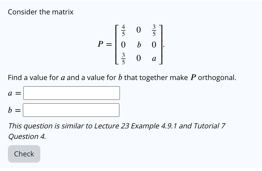Solved Consider the matrixP=[450350b0350a].Find a value for | Chegg.com