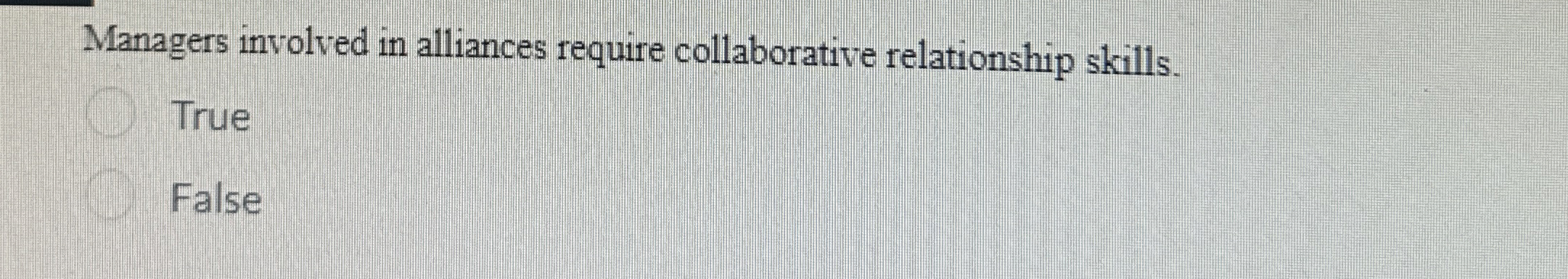 Solved Managers involved in alliances require collaborative | Chegg.com