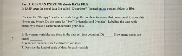 Solved Part A. OPEN AN EXISTING sheets DATA FILE. In JASP | Chegg.com