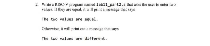 Solved 2. Write a RISC-V program named lab11_part2.s that | Chegg.com
