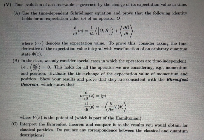 Solved (V) Time evolution of an observable is governed by | Chegg.com