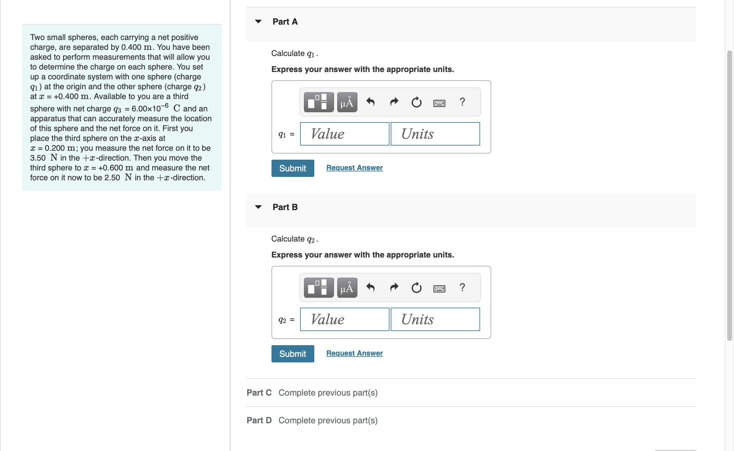 Solved Two small spheres, each carrying a net | Chegg.com