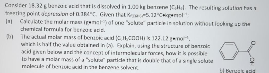 Solved Consider 18.32g benzoic acid that is dissolved in | Chegg.com