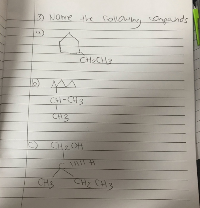 Solved Name the follawny Onpands CH2CH2 CH-CH3 CH2 CH2OH CH2 | Chegg.com