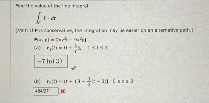 Solved Find the value of the line integral ∫CF⋅dr (Hint: If | Chegg.com