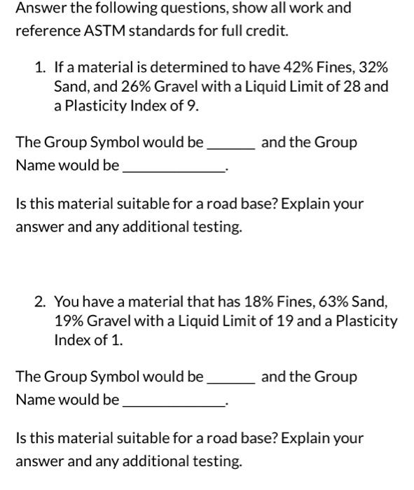 Solved 2. You have a material that has 18% Fines, 63% Sand, | Chegg.com