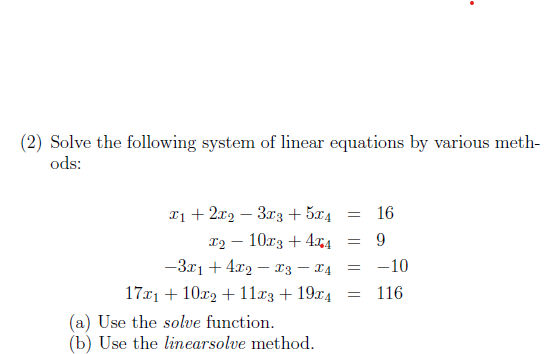 (2) ﻿Solve the following system of linear equations | Chegg.com