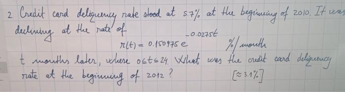 Solved 2. Credit card deliquency rate stood at 5.7% at the | Chegg.com