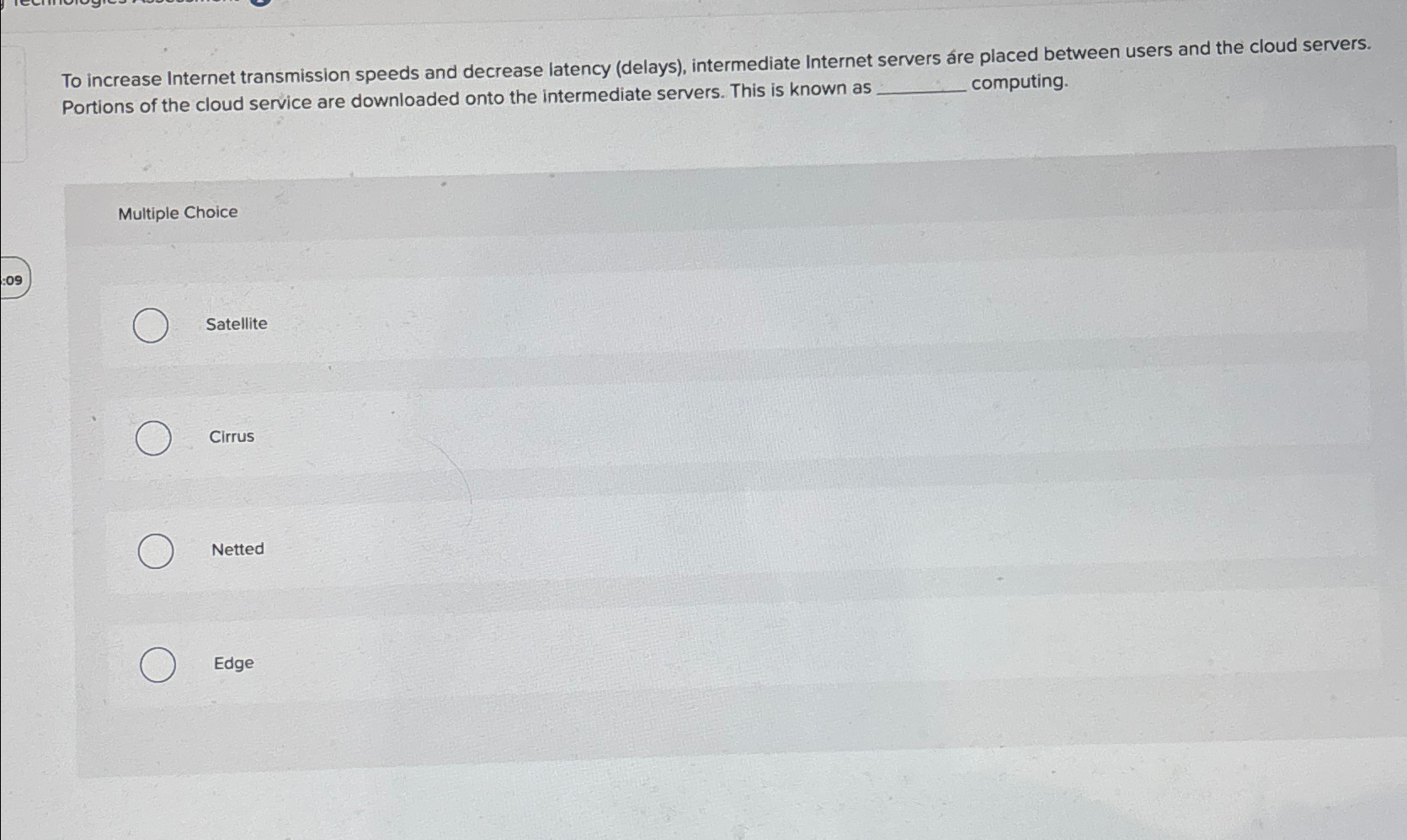 Solved To increase Internet transmission speeds and decrease | Chegg.com