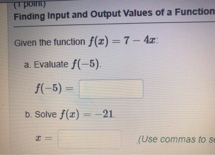 Solved ti point) Finding Input and Output Values of a | Chegg.com