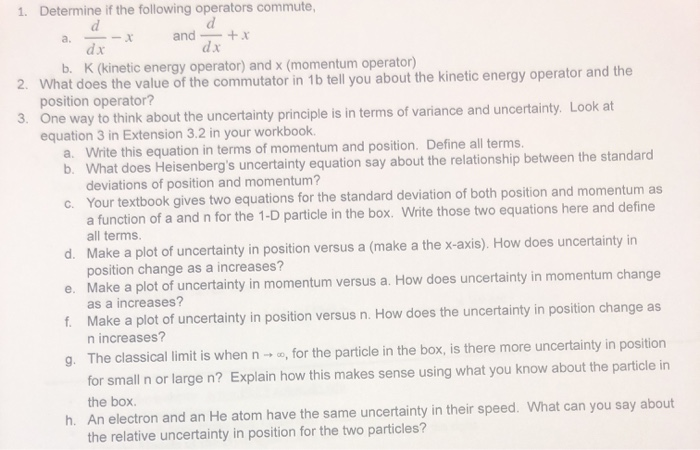 Solved 1. Determine if the following operators commute, a. X | Chegg.com